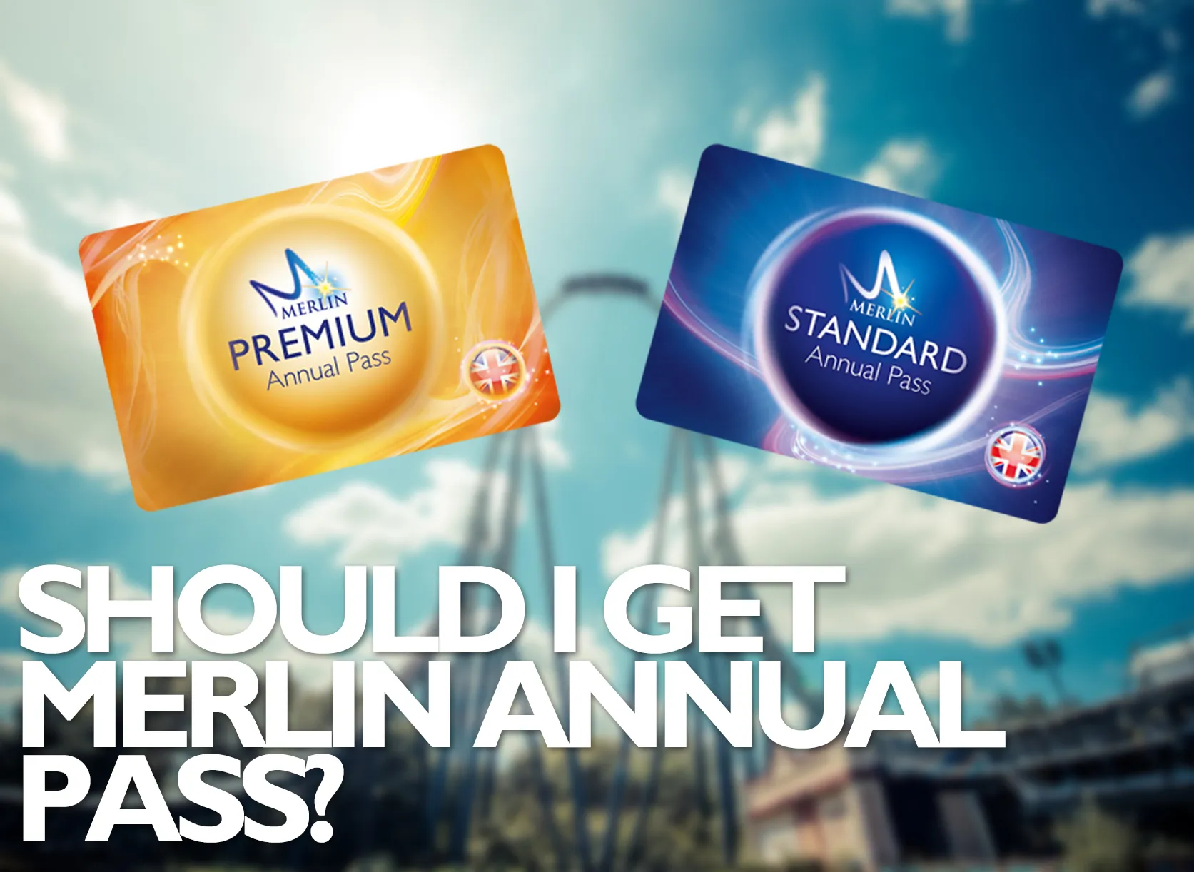 Should I Get A Merlin Annual Pass | Thorpe Park